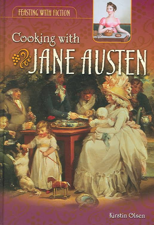 Cooking With Jane Austen | Jane Austen's World